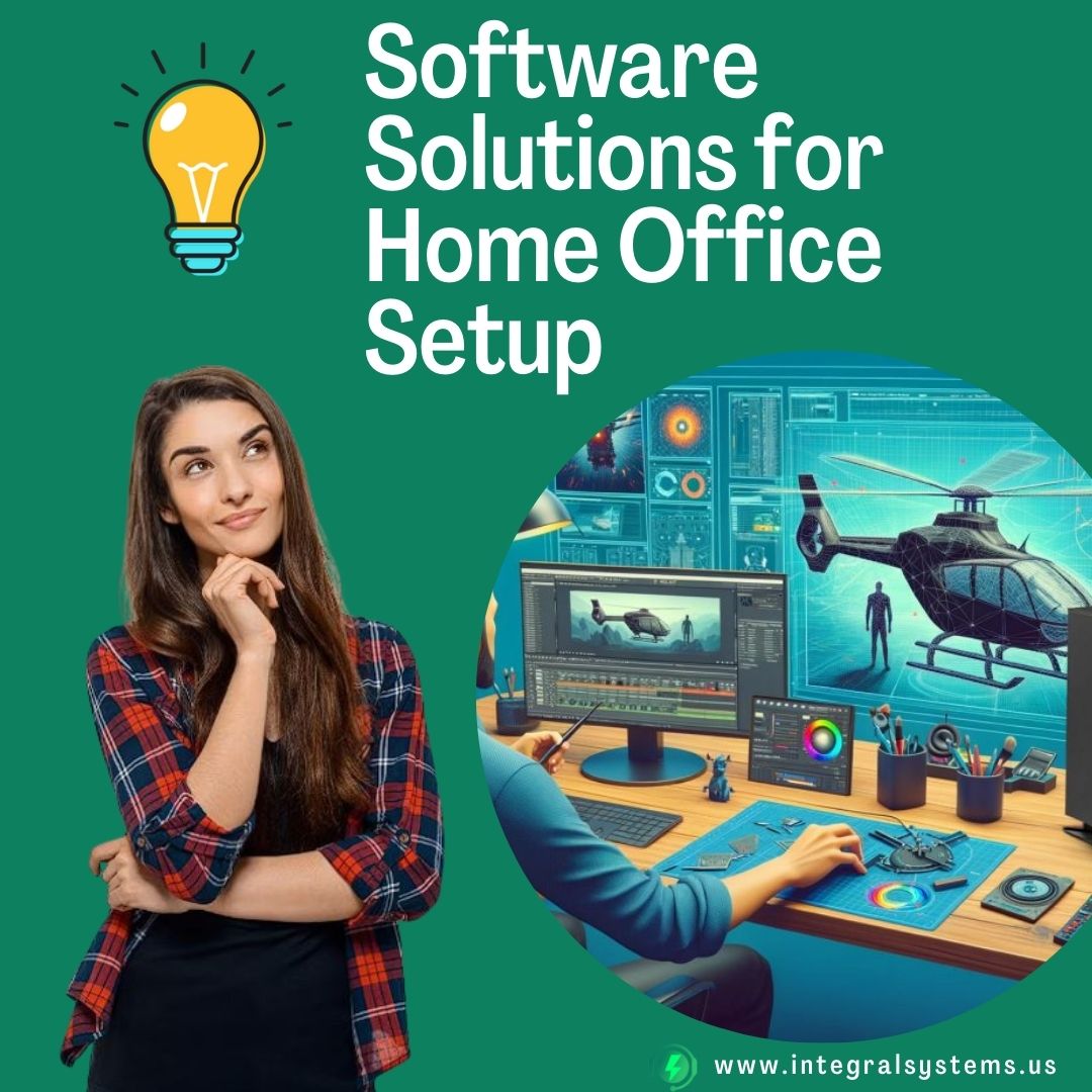 2024 Great Top Software Solutions For Home Office Setup | Integral Systems