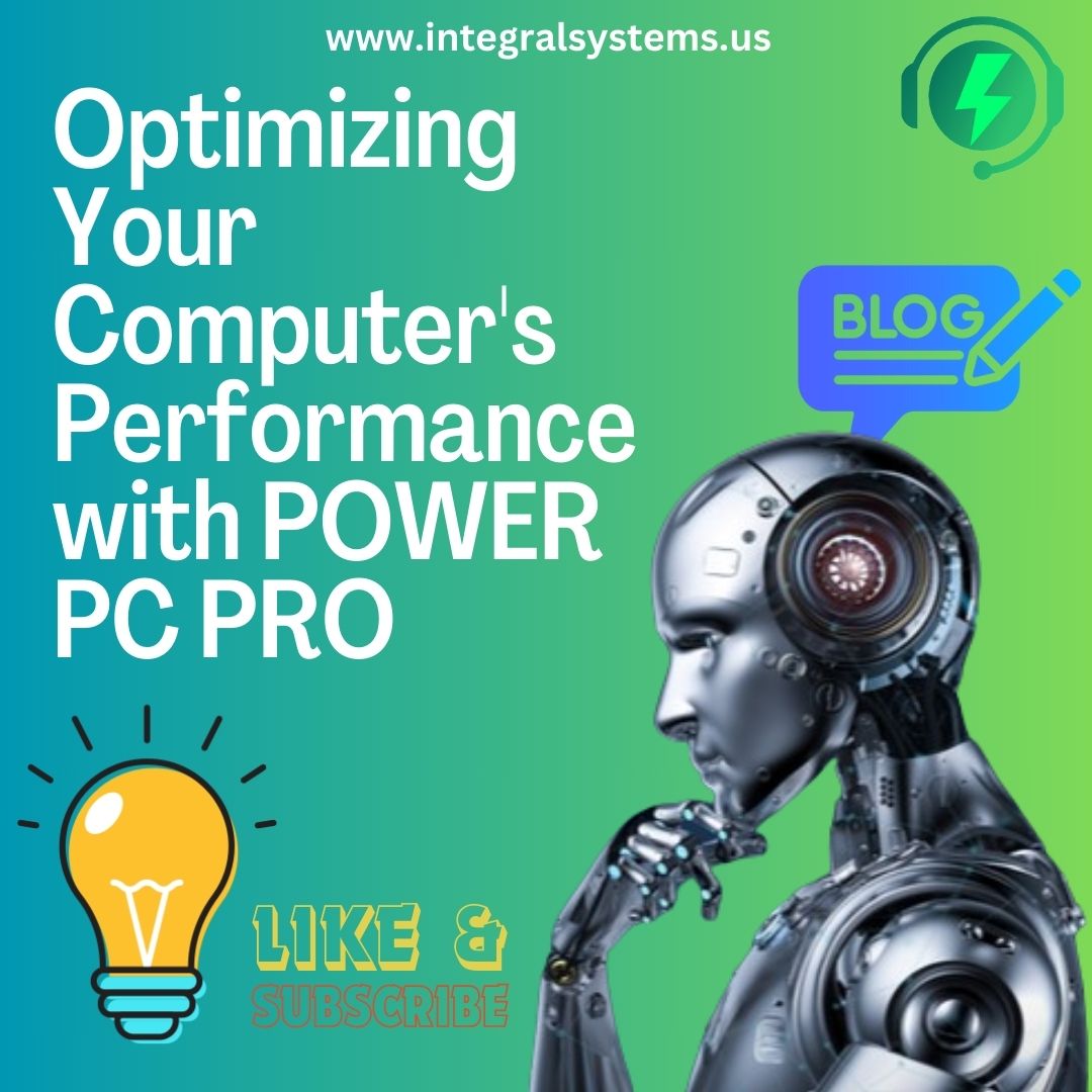Updated Power 10 Tips For Optimizing Your Computer's Performance | Integral Systems